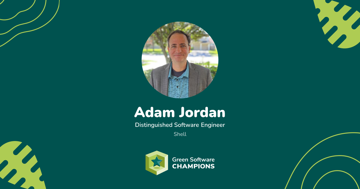 Adam Jordan - Green Software Champion