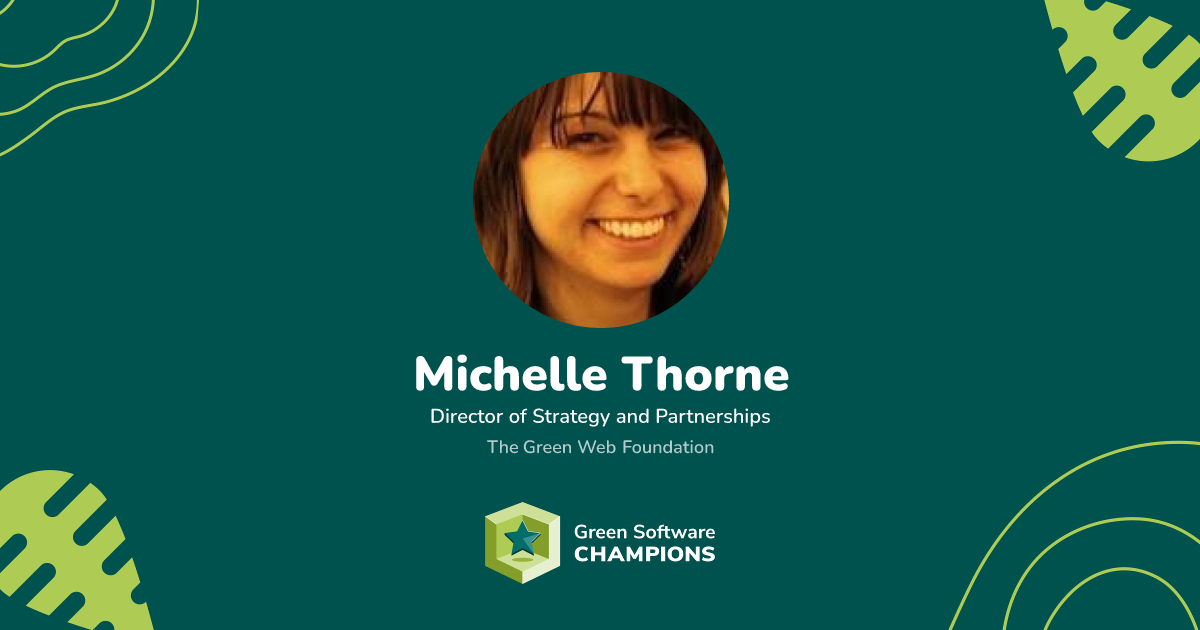 Michelle Thorne - Green Software Champion