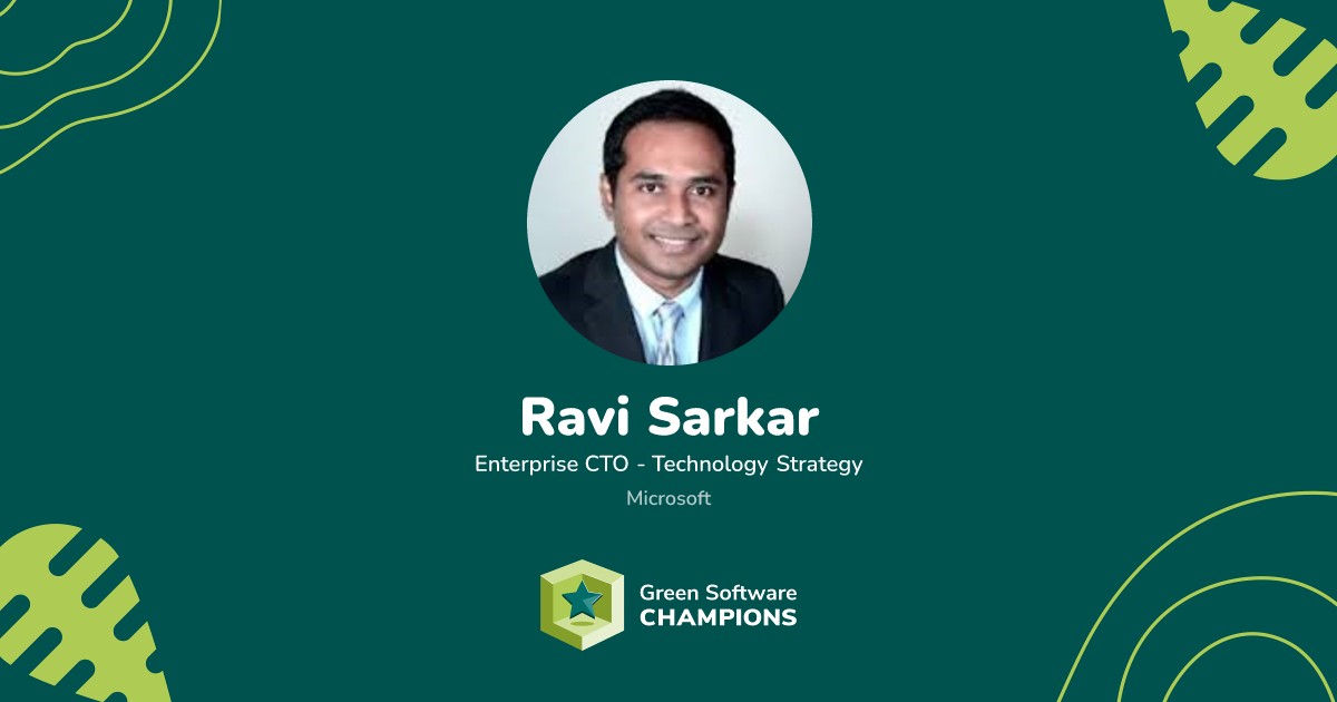 Ravi Sarkar - Green Software Champion